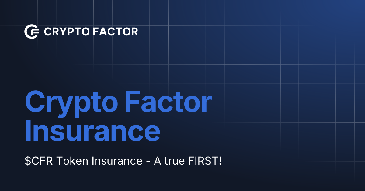 Crypto Factor Insurance | CRYPTO FACTOR